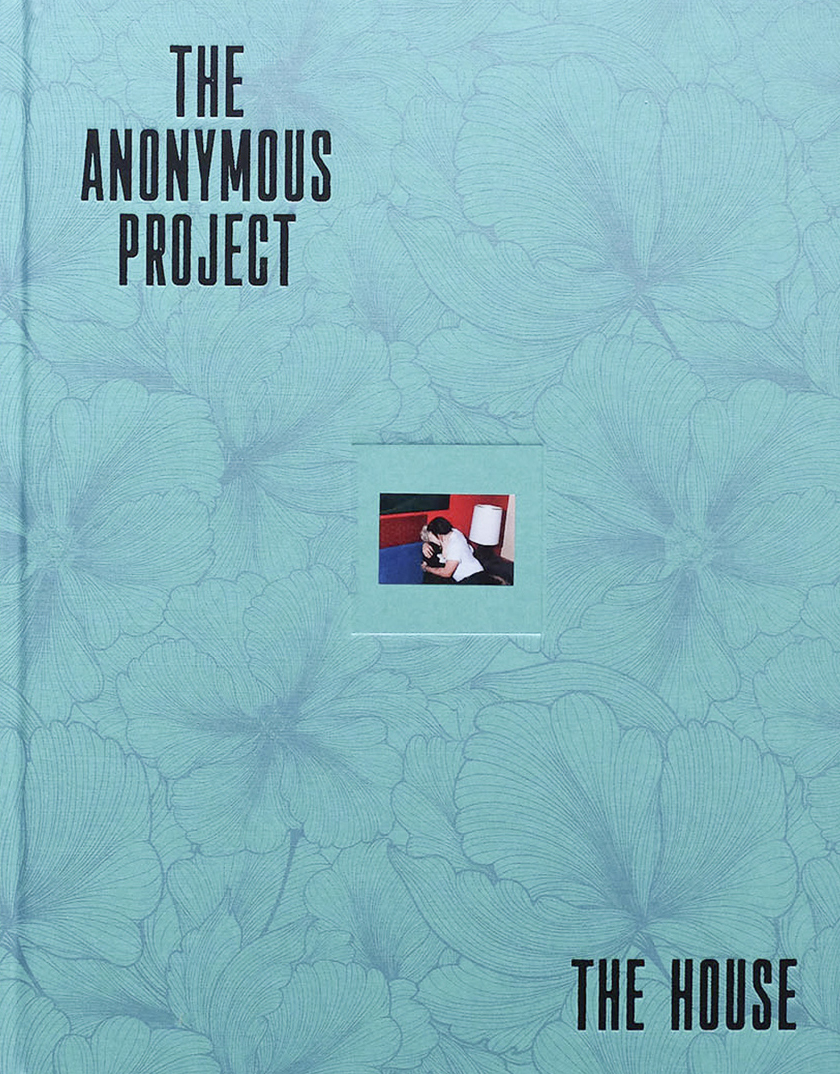THE ANONYMOUS PROJECT. THE HOUSE. – Leporello
