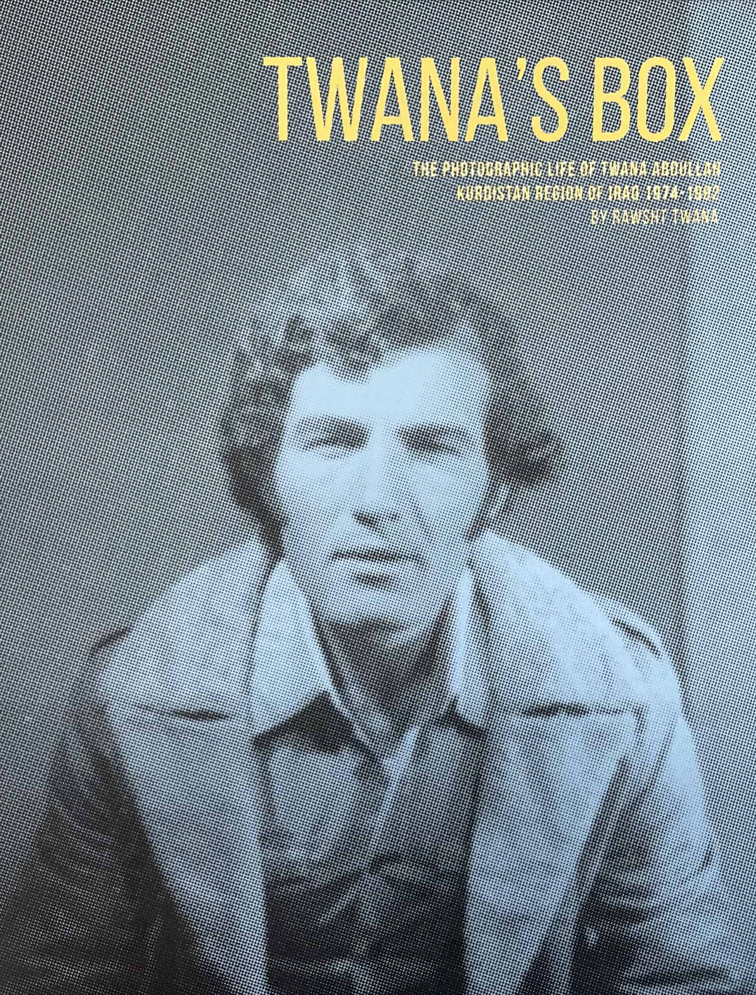 Twana’s Box – The Photographic life of Twana Abdullah, Kurdistan Region ...